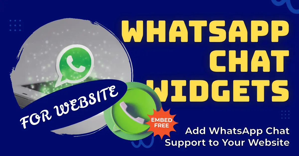 Top 6 Free WhatsApp Chat Widgets & Plugins for Websites in 2025